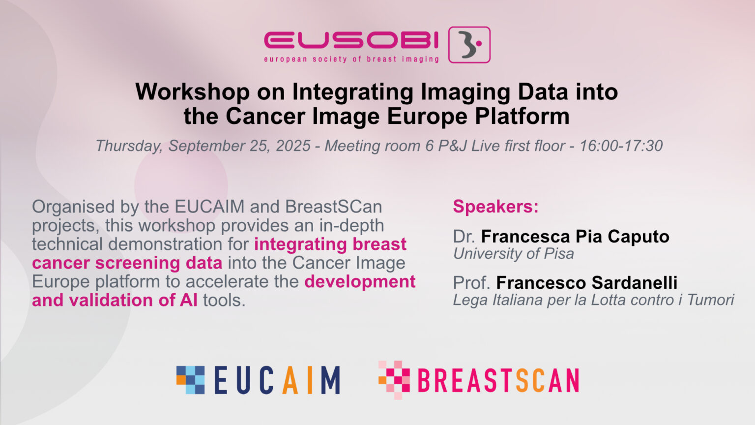Joint EUCAIM & BreastSCan Workshop at EUSOBI 2025 – Tomorrow! - Cancer Image Europe
